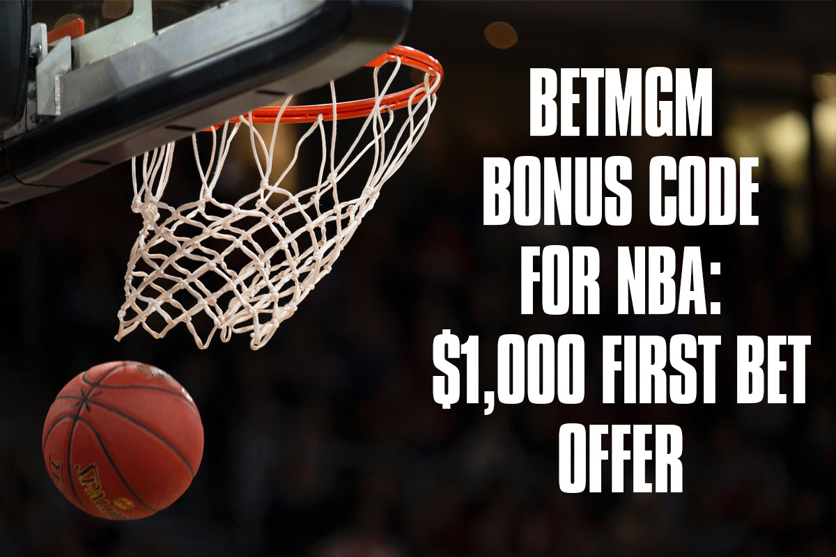 BetMGM Bonus Code For NBA On TNT Scores 1 000 First Bet Offer BetMGM Bonus Code For NBA On TNT Scores 1 000 First Bet Offer